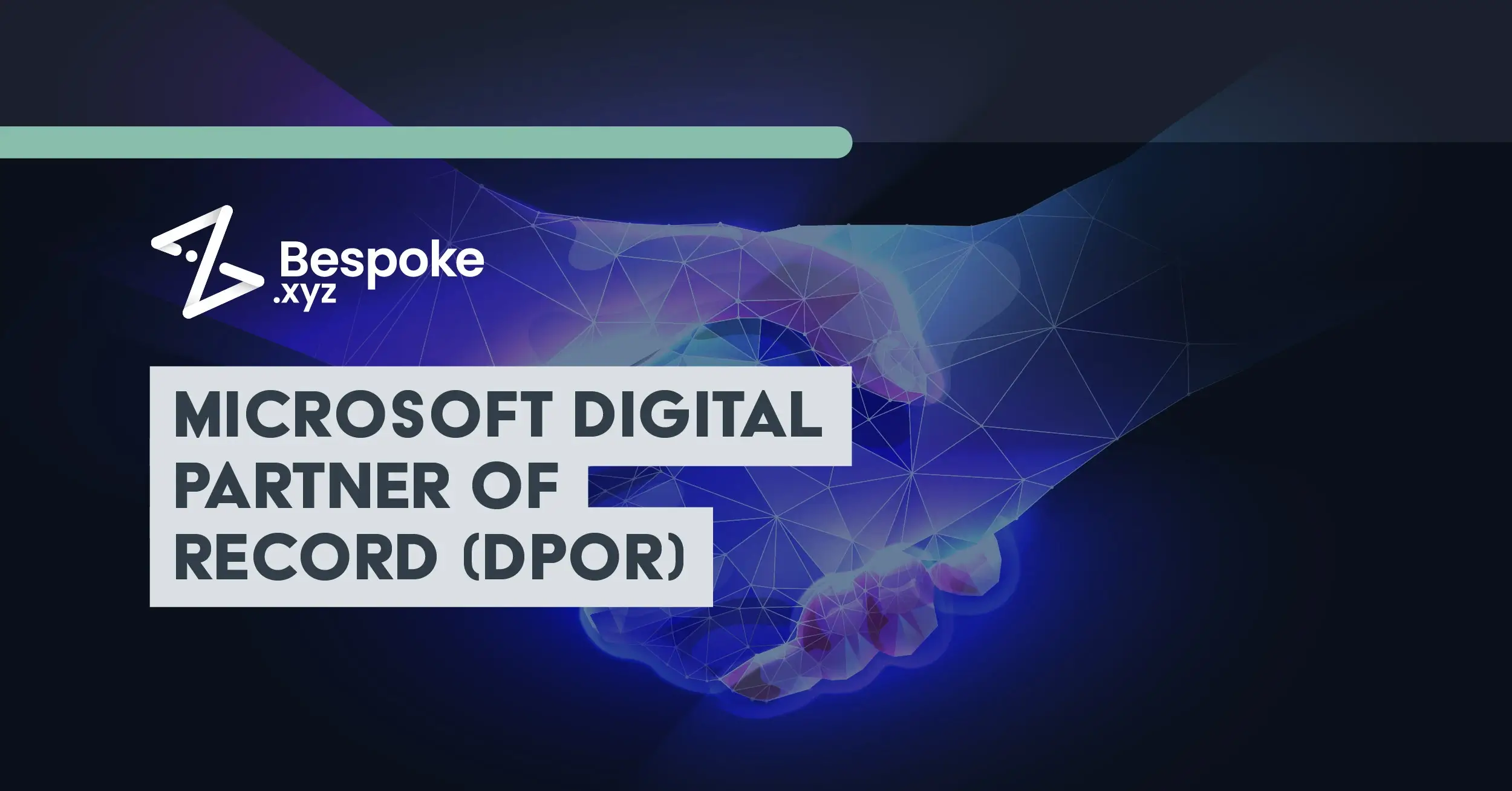 Microsoft Digital Partner of Record (DPOR) | Bespoke XYZ