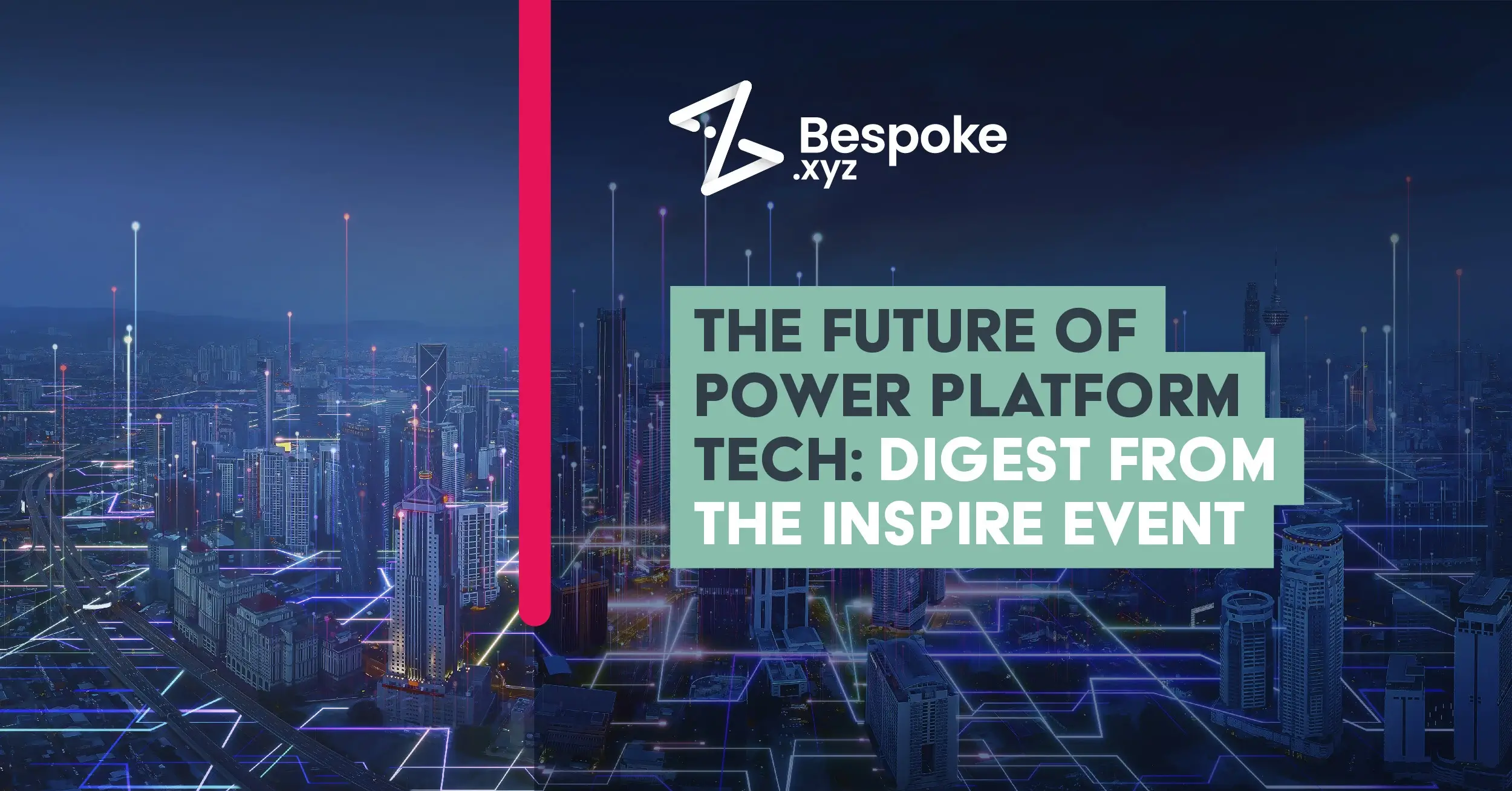 The Future of Power Platform Tech: Digest From the Inspire Event